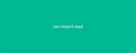 Csv Import Read