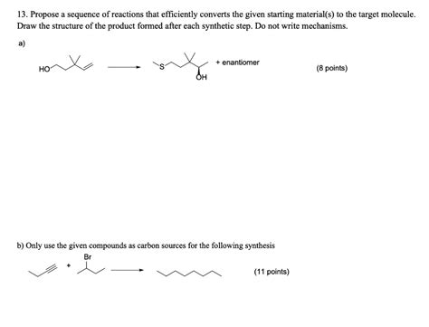 Solved Propose A Sequence Of Reactions That Efficiently Converts