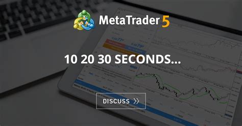 10 20 30 Seconds Timeframes Mql4 And Metatrader 4 Mql4 Programming Forum