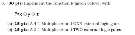 Solved 3 30 Pts Implement The Function F Given Below Chegg