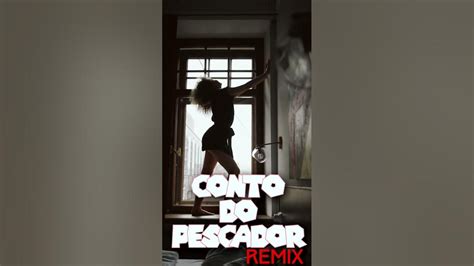 Mc Menor Da Vg Conto Do Pescador Cover Remix Youtube
