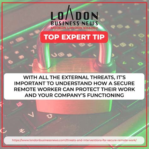 5 Main Threats And Interventions For Secure Remote Work