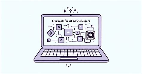 using livebook for ai gpu clusters from your laptop · elixir merge