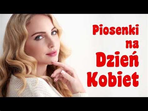 Piosenki Dla Dzieci Dzień Kobiet TEKST Fajnanuta pl