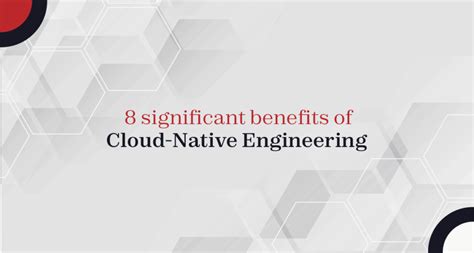 Significant Benefits Of Cloud Native Engineering Enhops Blog