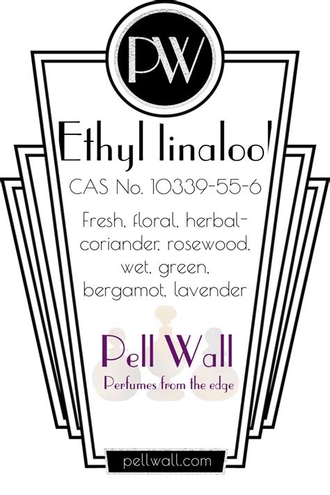 Ethyl Linalool Pell Wall