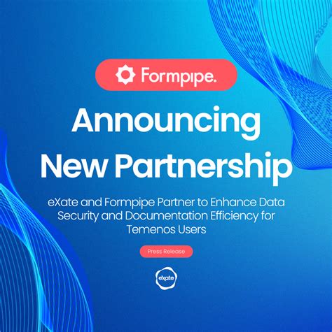 EXate And Formpipe Partner To Enhance Data Security And Documentation