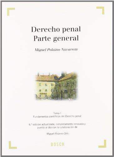 Derecho Penal Parte General 1 Fundamentos Científicos Del Derecho