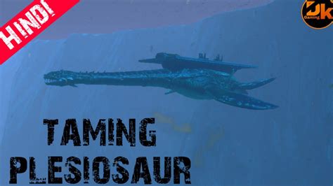 ARK Survival Evolved Mobile Taming Plesiosaur Hindi Video Multiplayer Arkmobile YouTube