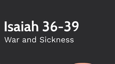 Isaiah Part 5 Chapters 36 39 By Jon Barr On Prezi