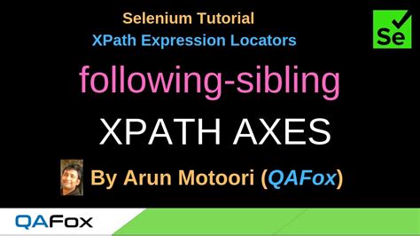 Xpath Expression Locators Part Following Sibling Xpath Axes