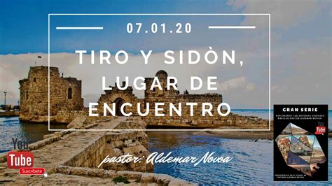 Tiro Y Sidón Lugar De Encuentro Serie Ciudades Antiguas Pastor