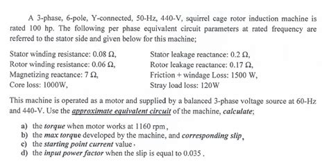 Solved A 3 Phase 6 Pole Y Connected 50−hz440−v Squirrel