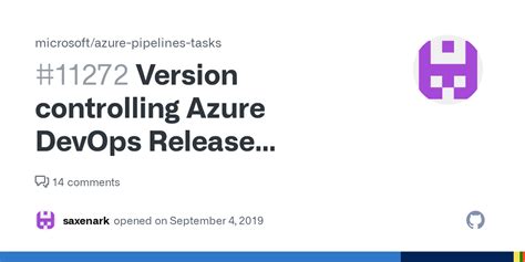 Version Controlling Azure Devops Release Pipeline · Issue 11272 · Microsoftazure Pipelines