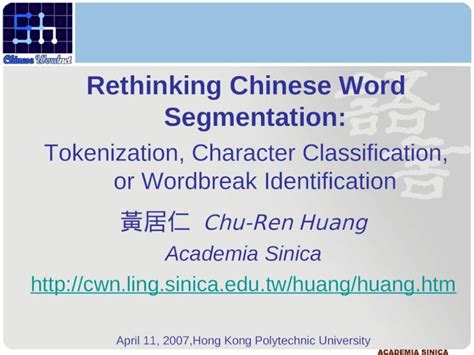 Ppt Rethinking Chinese Word Segmentation Tokenization Character Classification Or Wordbreak