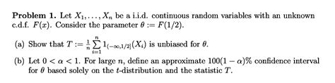 solved problem 1 let x1 … xn be a i i d continuous random