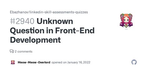 Unknown Question In Front End Development Issue Ebazhanov Linkedin Skill Assessments
