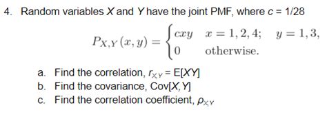 Solved Random Variables X ﻿and Y ﻿have The Joint Pmf ﻿where