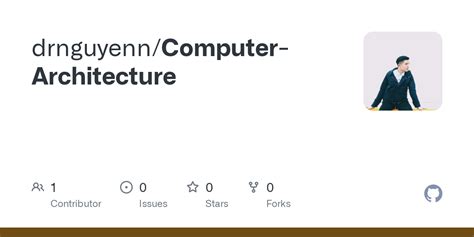 GitHub Drnguyenn Computer Architecture