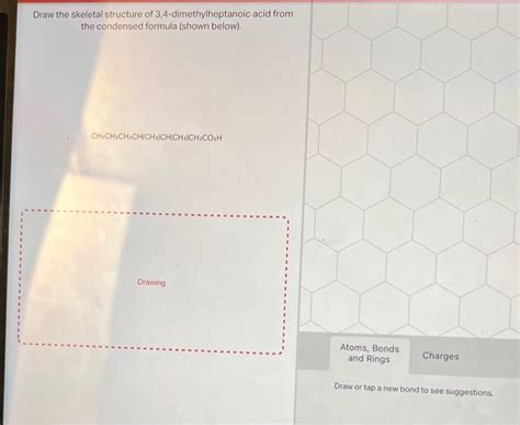 Solved Draw The Skeletal Structure Of 3 4 Dimethylheptanoic