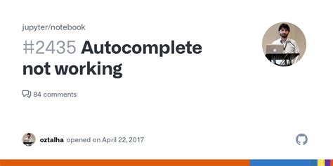 Autocomplete Not Working · Issue 2435 · Jupyternotebook · Github