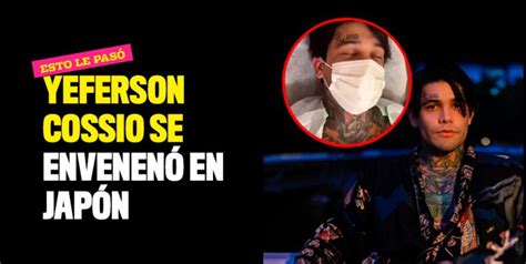 Video Yeferson Cossio Se Envenenó En Japón