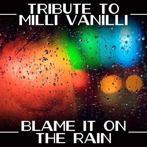 ‎apple Music 上fabulous And Famous的专辑《tribute To Milli Vanilli Blame It On The Rain Ep》
