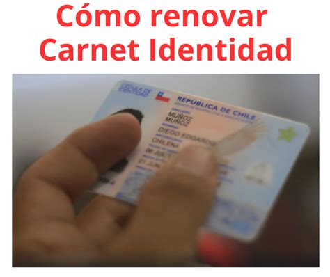Cómo renovar y reimprimir mi carnet de identidad en Chile 2023