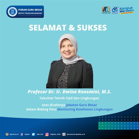 Selamat Dan Sukses Prof Dr Ir Dwina Roosmini Ms Forum Guru Besar