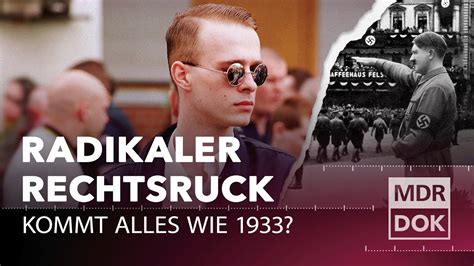 Radikaler Rechtsruck Kommt Alles Wie 33 Past Forward Mdr Dok