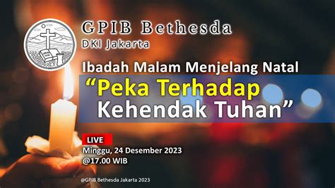 Ibadah Malam Menjelang Natal 24 Desember 2023
