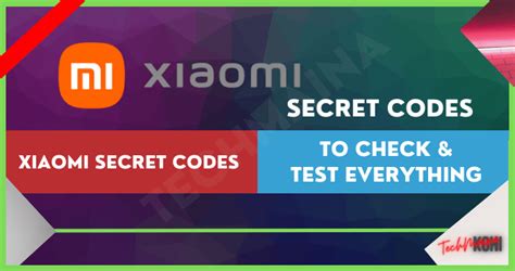 Xiaomi Secret Codes To Check Test Everything 2025 TechMaina