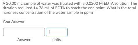 Solved A 20.00 mL sample of water was titrated with a 0.0200 | Chegg.com