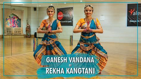 Ekadantaya Vakratundaya Sadda Dil Vi Tu Classical Dance By Rekha