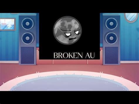 Solarballs React To Broken Au Part 1 SolarBalls YouTube