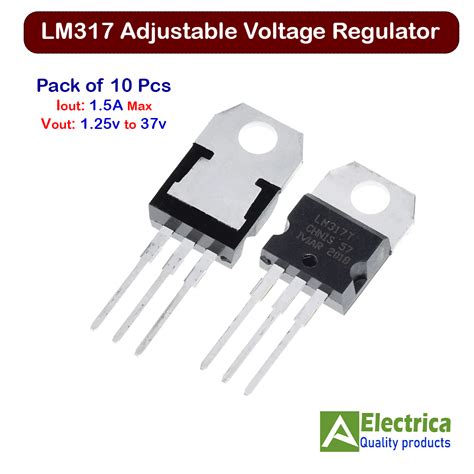 LM317T Voltage Regulator 1 2V To 37V 1 5A TO 220 By Electrica Daraz Pk