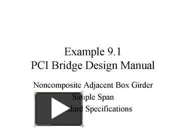 Ppt Example Pci Bridge Design Manual Powerpoint Presentation Free To View Id D Mzgyn