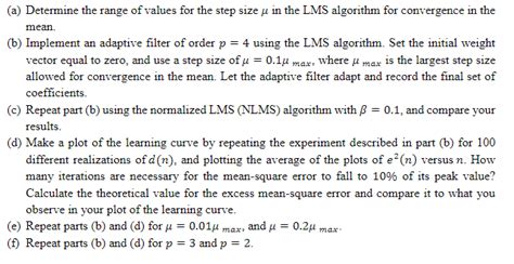 Solved One Of The Many Uses Of Adaptive Filters Is For Chegg Com