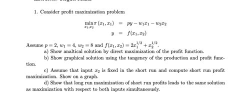 Solved Consider Profit Maximization
