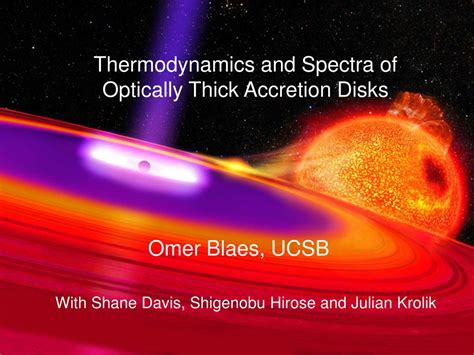 Ppt Thermodynamics And Spectra Of Optically Thick Accretion Disks
