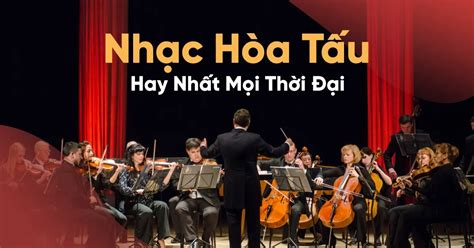 Nhac Khong Loi Hoa Tau Tuyển Chọn Nhạc Không Lời Hòa Tấu Cực Hot
