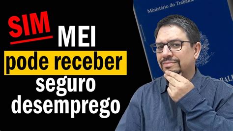 MEI Pode Receber Seguro Desemprego Saiba TUDO Quando O MEI Tem Direito