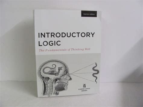 Introductory Logic Canon Press Teacher Edition Pre Owned Logic Books Homeschool Book Smart
