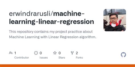 GitHub Erwindrarusli Machine Learning Linear Regression This Repository Contains My Project