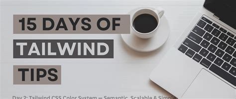 Day 7 How To Create Reusable Tailwind Css Components Using Apply