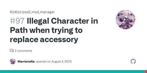 illegal character in path when trying to replace accessory · issue 97