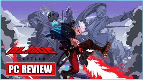 Blade Assault Officially Turns To A Pc Launch At The Mid