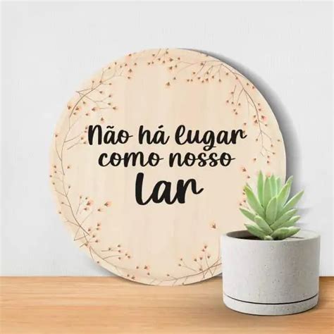 Placa Shape Nao Ha Lugar Como Nosso Lar Ideias1750 Uatt