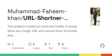 Github Muhammad Faheem Khanurl Shortner Website This Project Is Based On Vue2 And Vuetify