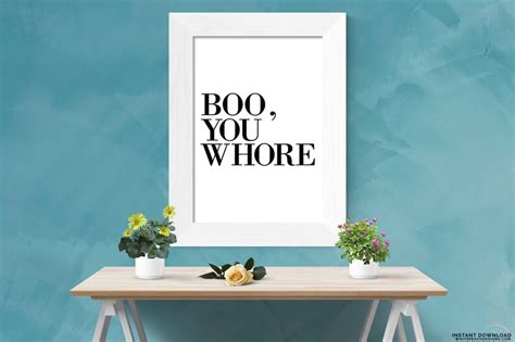 Boo You Whore Mean Girls Printable Quote Instant Etsy